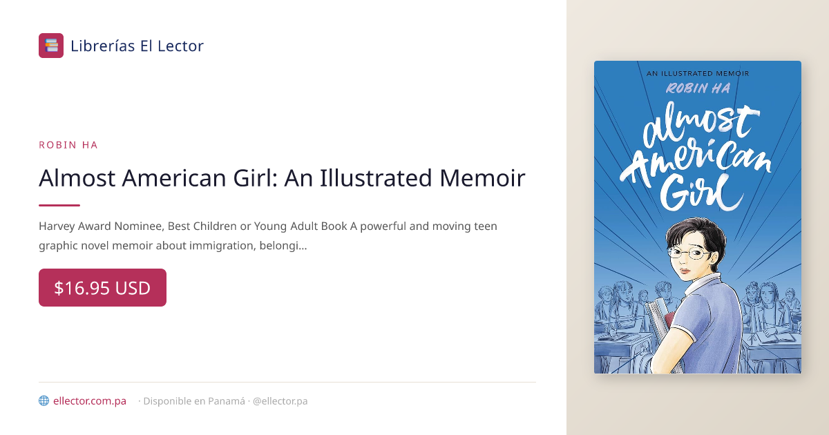 libro | Almost American Girl: An Illustrated Memoir | Robin Ha ...