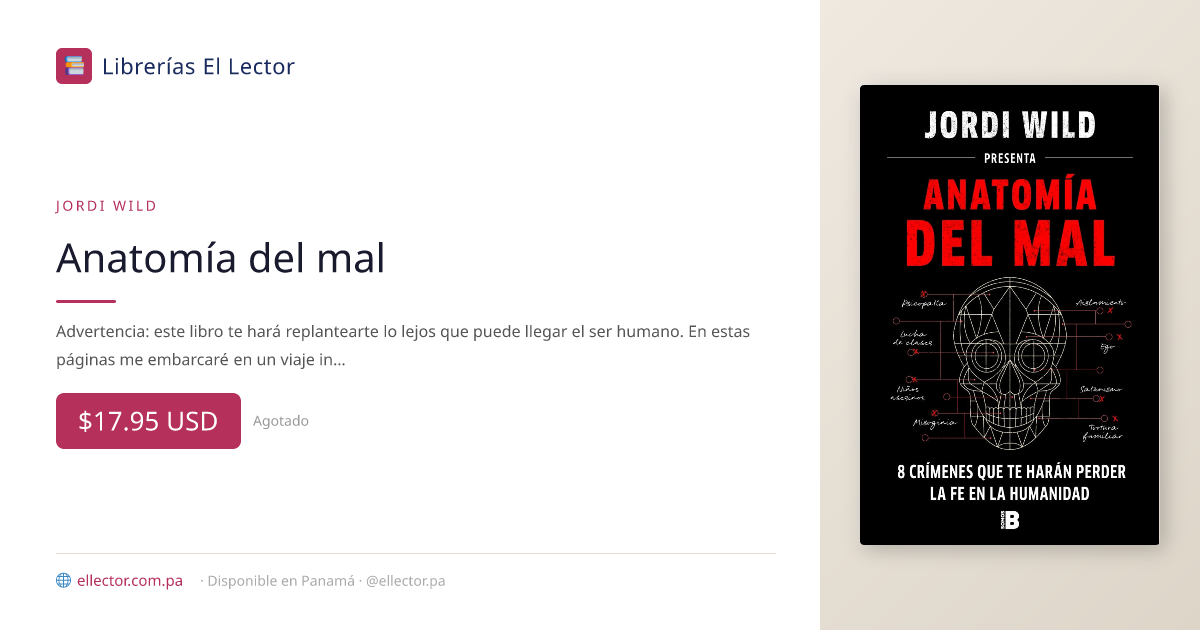 libro | Anatomía del mal | Jordi Wild – Librerías El Lector Panamá