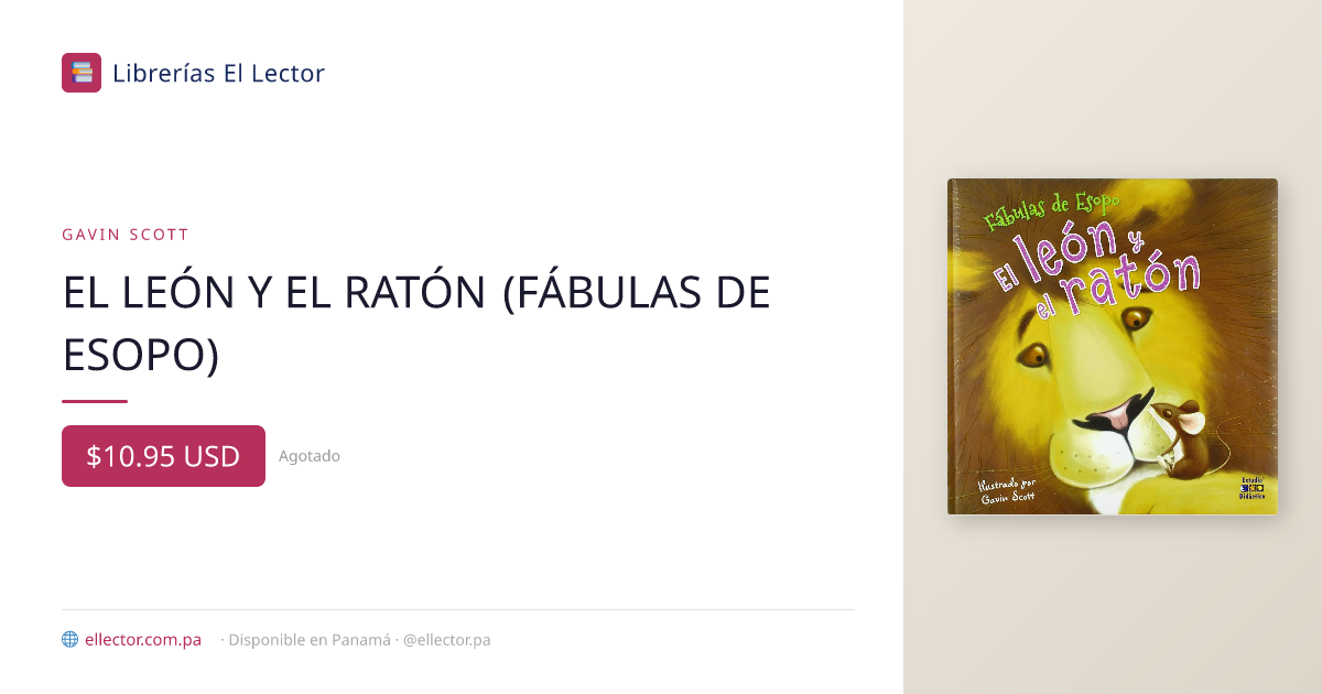 EL LEÓN Y EL RATÓN (FÁBULAS DE ESOPO) – Librerías El Lector Panamá
