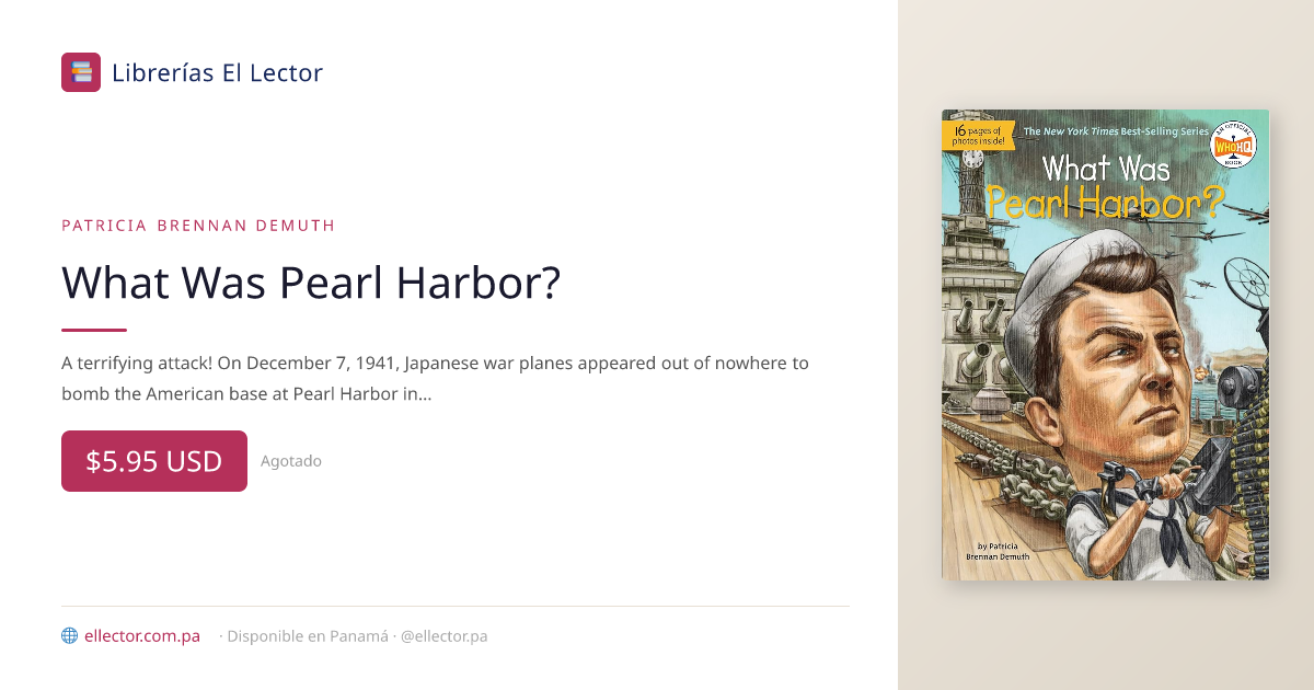 libro | What Was Pearl Harbor? | Patricia Brennan Demuth, Who HQ, John ...
